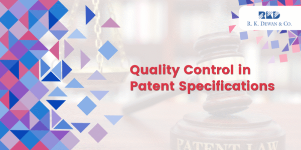 Patent Specification Quality Control: Drafting Best Practices
