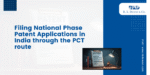 PCT National Phase India Filing